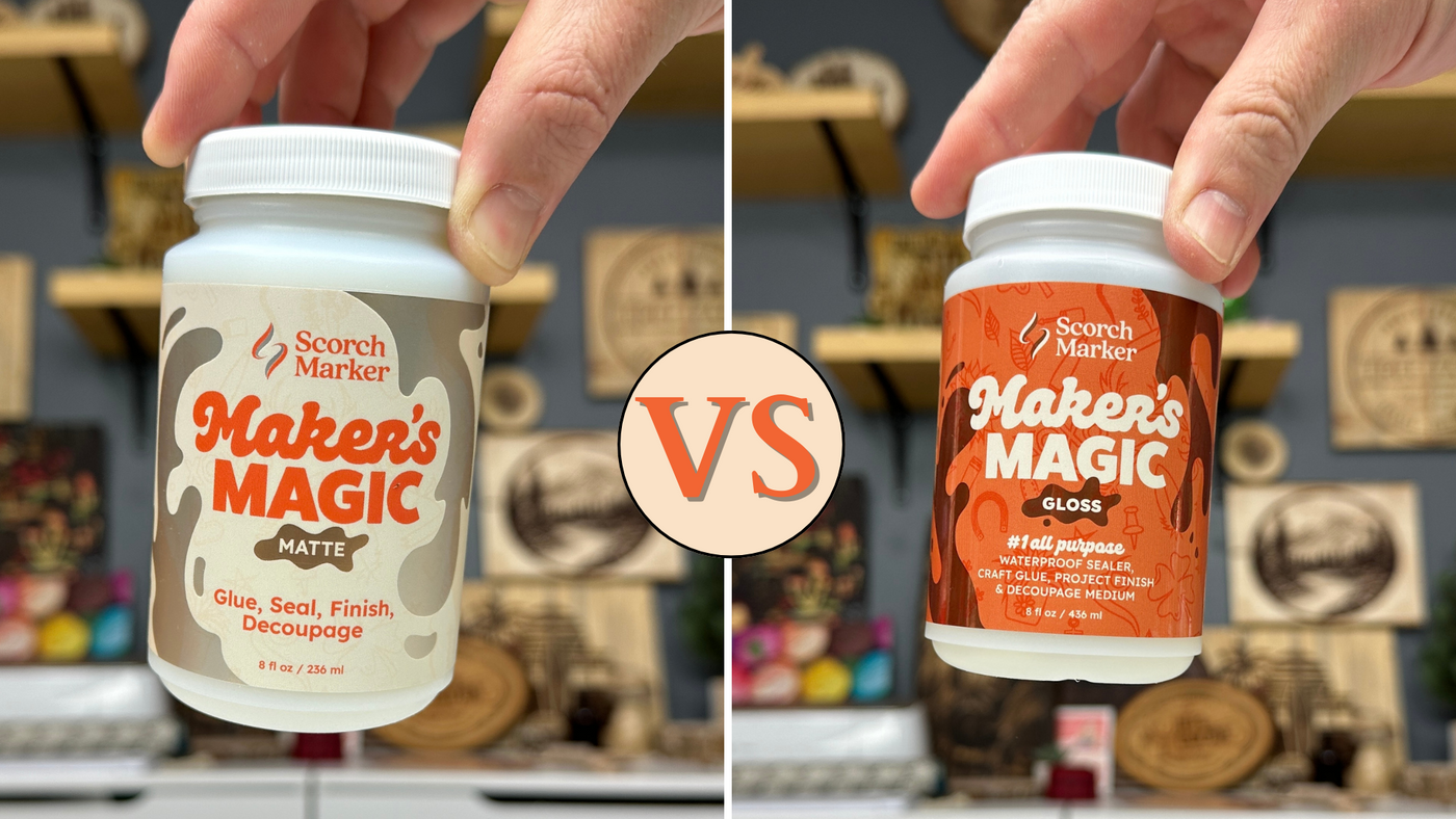 Maker's Magic Gloss VS Matte - Scorch Marker